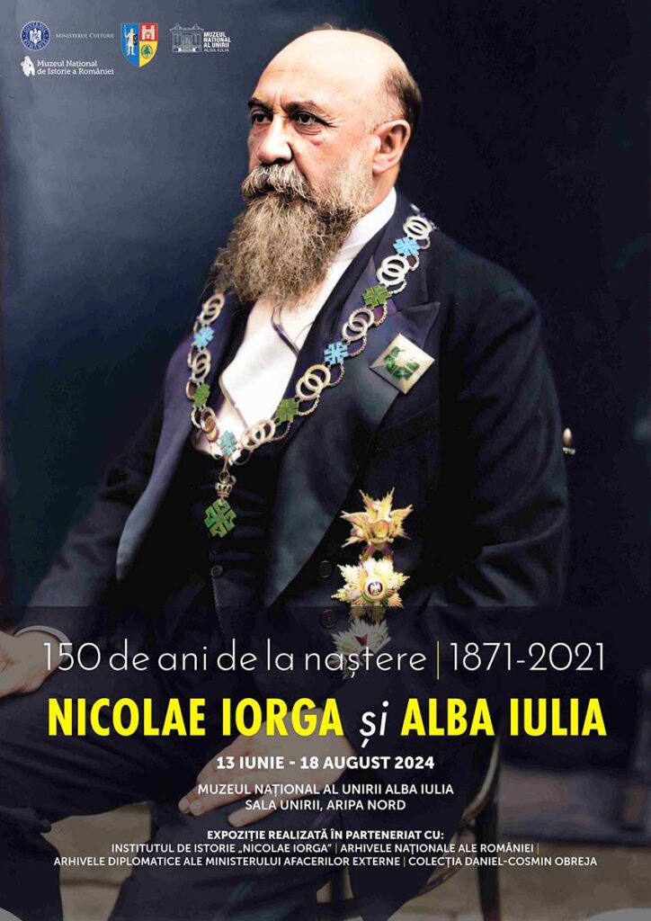 „Nicolae Iorga – 150 de ani de la naștere (1871-2021). Nicolae Iorga și ...